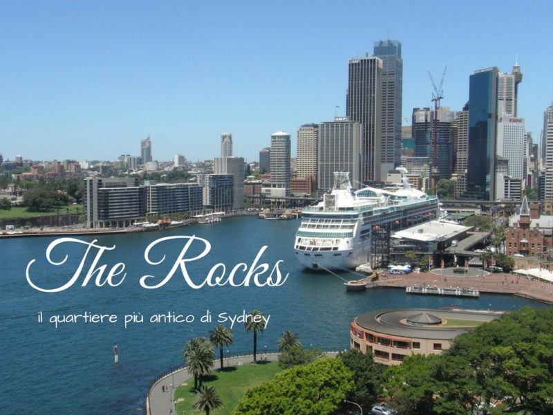 The Rocks: il quartiere più antico di Sydney - Viaggiando A Testa Alta