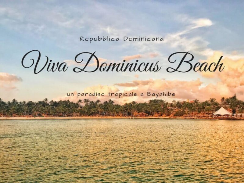 Viva Dominicus Beach: un paradiso tropicale a Bayahibe - Viaggiando A ...