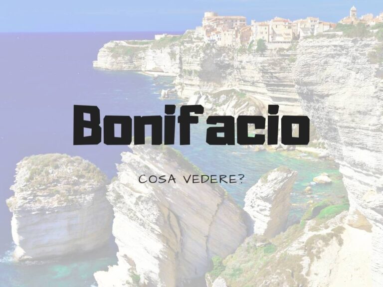 Cosa Vedere A Bonifacio e Cosa Fare: 21 Luoghi da Non Perdere (con ...